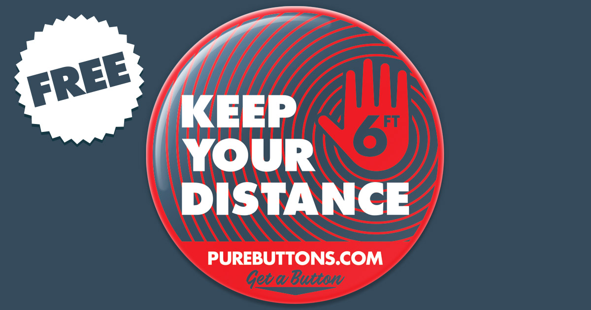 Keep Your Distance Button - Coronavirus Awareness - Pure Buttons